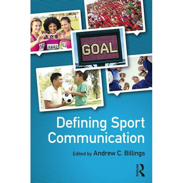 Defining Sport Communication (Paperback) - Walmart.com