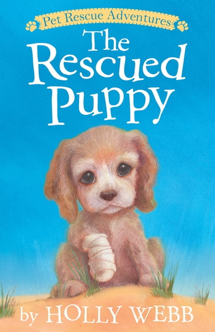 Pet Rescue Adventures: The Rescued Puppy (Hardcover) - Walmart.com