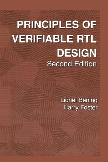 Buy Principles Of Verifiable Rtl Design A Functional Coding Style Supporting Verification