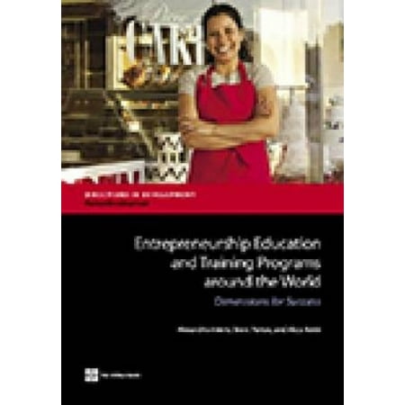 Entrepreneurship education and training programs around the world ...