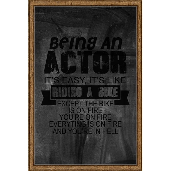 Being an Actor is Easy Like Riding a Bike On Fire In Hell Funny Tin ...