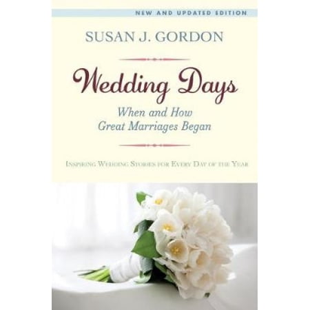 Wedding Days: When and How Great Marriages Began | Walmart Canada