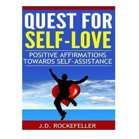 Quest for Self-Love: Positive Affirmations Towards Self-Assistance ...