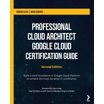 Cloud Computing Solutions Architect: A Hands-On Approach: A Competency ...