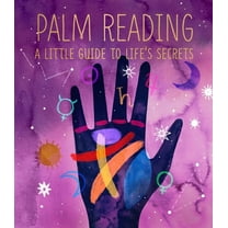 Palm Reading for Beginners: A Guide to Discovering Your Strengths and ...