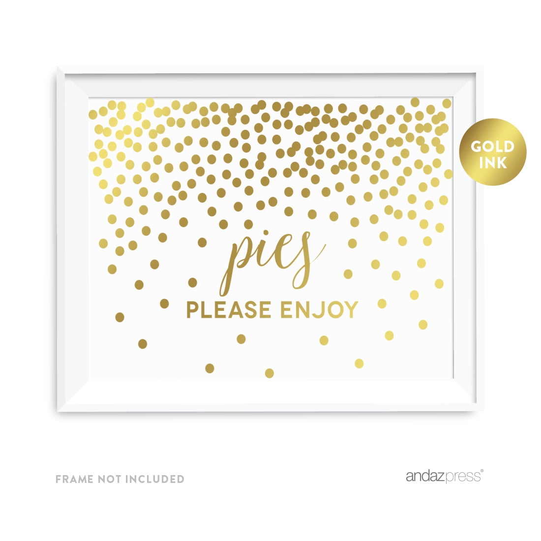 Metallic Gold Confetti Polka Dots 8.5x11-inch Party Sign, Pies Please ...