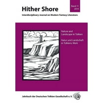 Hither Shore 10 : Tolkien Adaptations / Tolkien Adaptionen: Jahrbuch ...