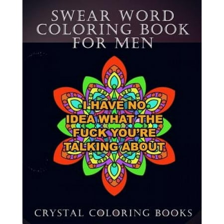 Swear Word Coloring Book for Men: A Funny Adult Coloring Book ...