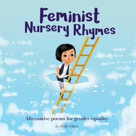 Feminist Nursery Rhymes: Alternative Poems for Gender Equality ...