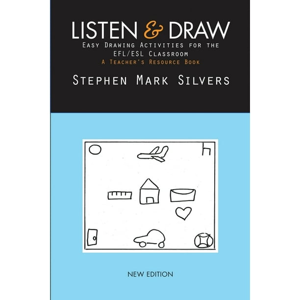 Listen and Draw : Easy Drawing Activities for the EFL/ESL Classroom ...