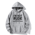 I'M NOT RUDE... Letter Print Hoodie Casual Hooded Sweatshirt Youth ...
