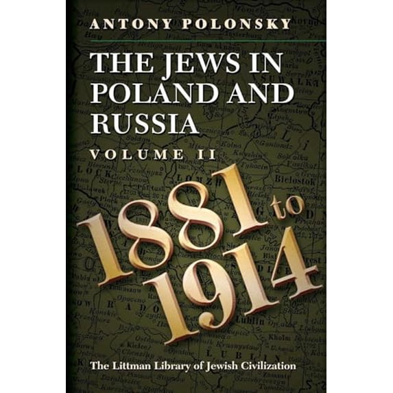 Pre-Owned The Jews in Poland and Russia: Volume II: 1881 to 1914 (The ...