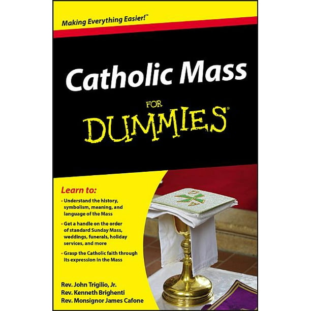 For Dummies: Catholic Mass for Dummies (Paperback) - Walmart.com