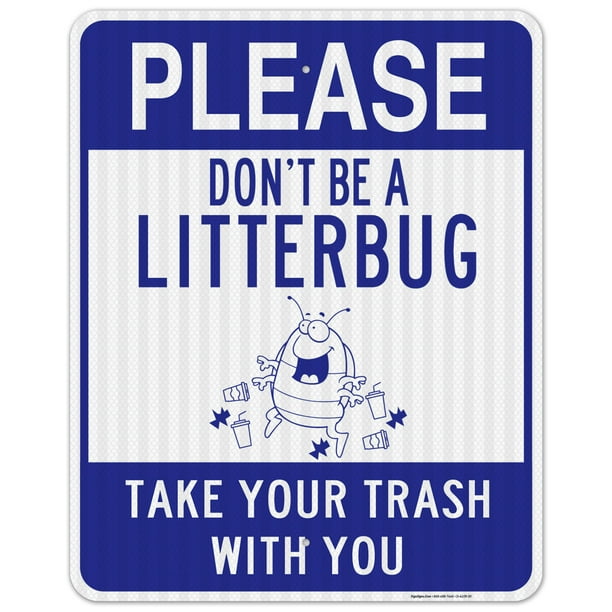 Please Don't Be A Litterbug Sign, - Walmart.com