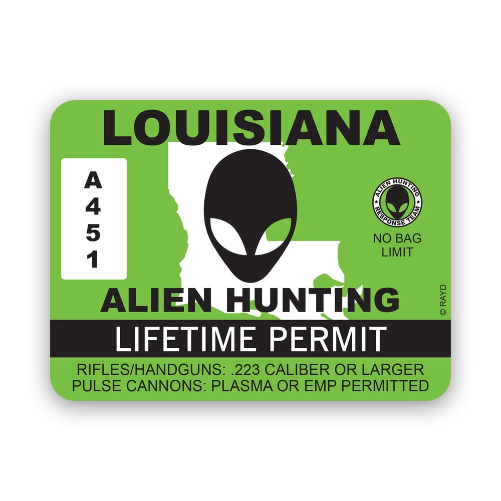 Louisiana Alien Hunting Permit Sticker Decal - Self Adhesive Vinyl ...
