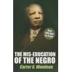 The Mis-Education of the Negro (An African American Heritage Book ...