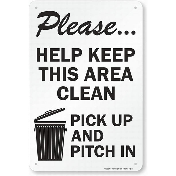 Please, Help Keep This Area Clean Safety Sign Notice Tin Signs 12x16 ...