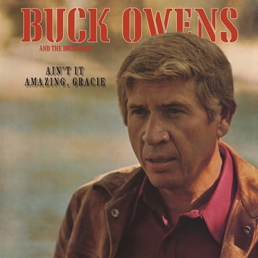 Buck Owens - The Complete Capitol Singles: 1957-1966 - Buck Owens And ...