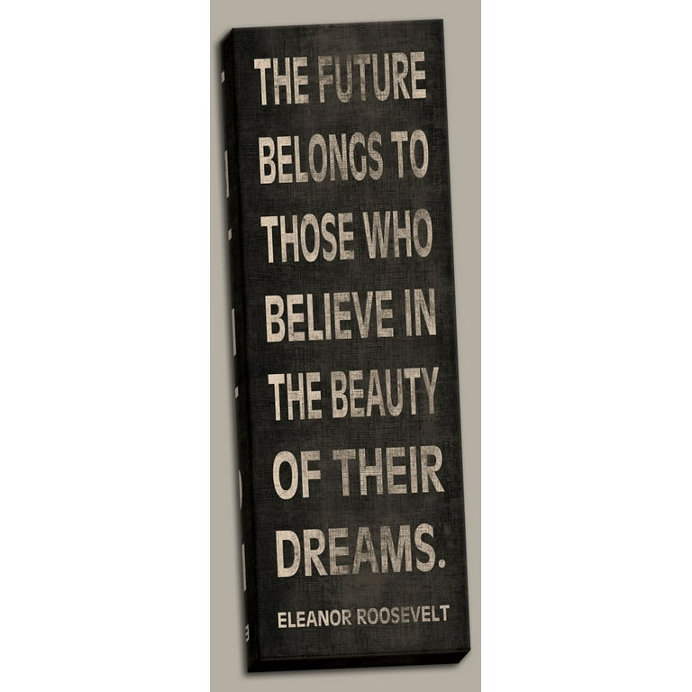 Eleanor Roosevelt Quotes The Future Belongs