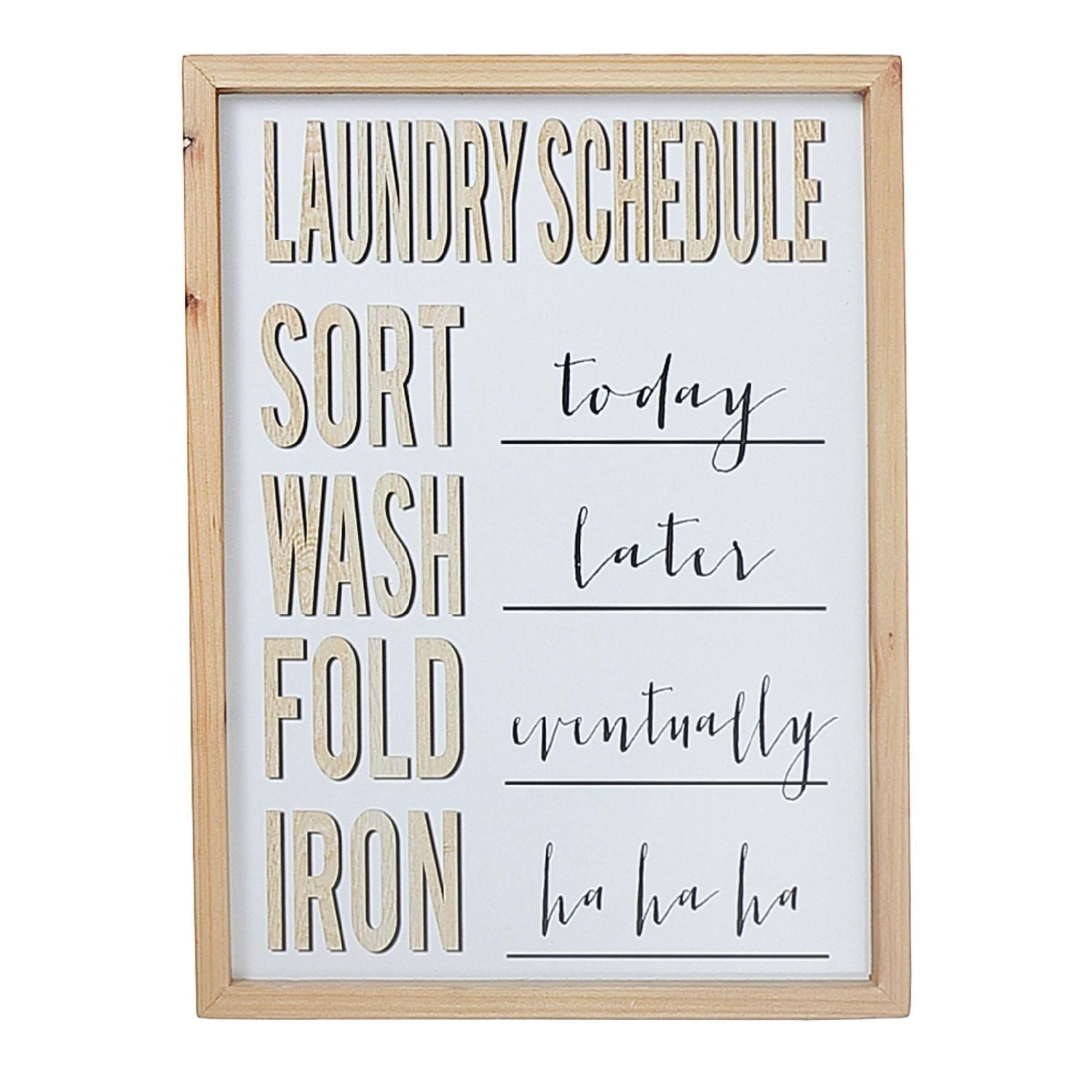Click here for Ih Casadécor Framed Wooden Sign Laundry Schedule 1... prices