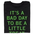 Bad Day To Be A Little Treat Graphic Tee TShirt Gift - Walmart.com