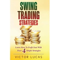 Stock Trading: This book includes: Swing Trading, Swing Trading ...
