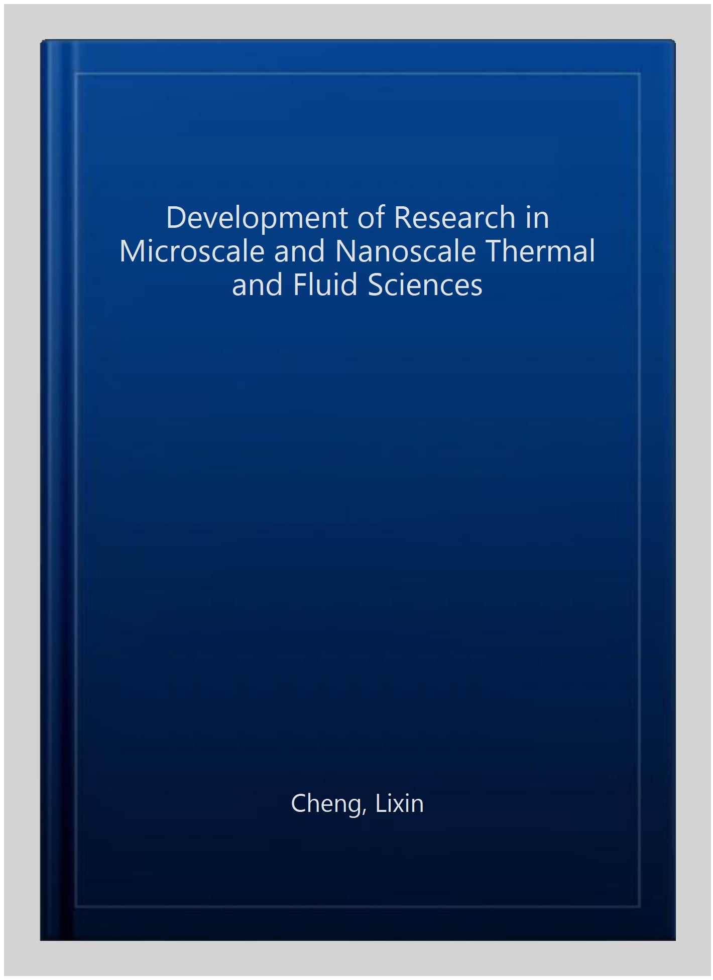 Pre-Owned Development of Research in Microscale and Nanoscale Thermal ...