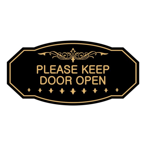 Victorian Please Keep Door Open Sign (Black Gold) - Large - Walmart.com