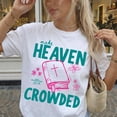 CLOTEX Make Heaven Crowded T-Shirt, Comfort Colors® Christian Shirt ...