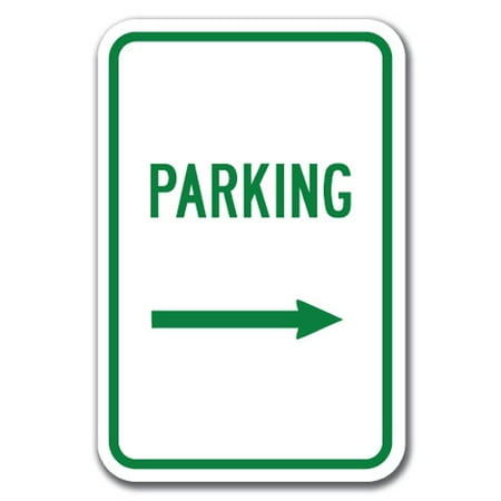Parking with Right Arrow Sign 12" x 18" Heavy Gauge Aluminum Signs ...
