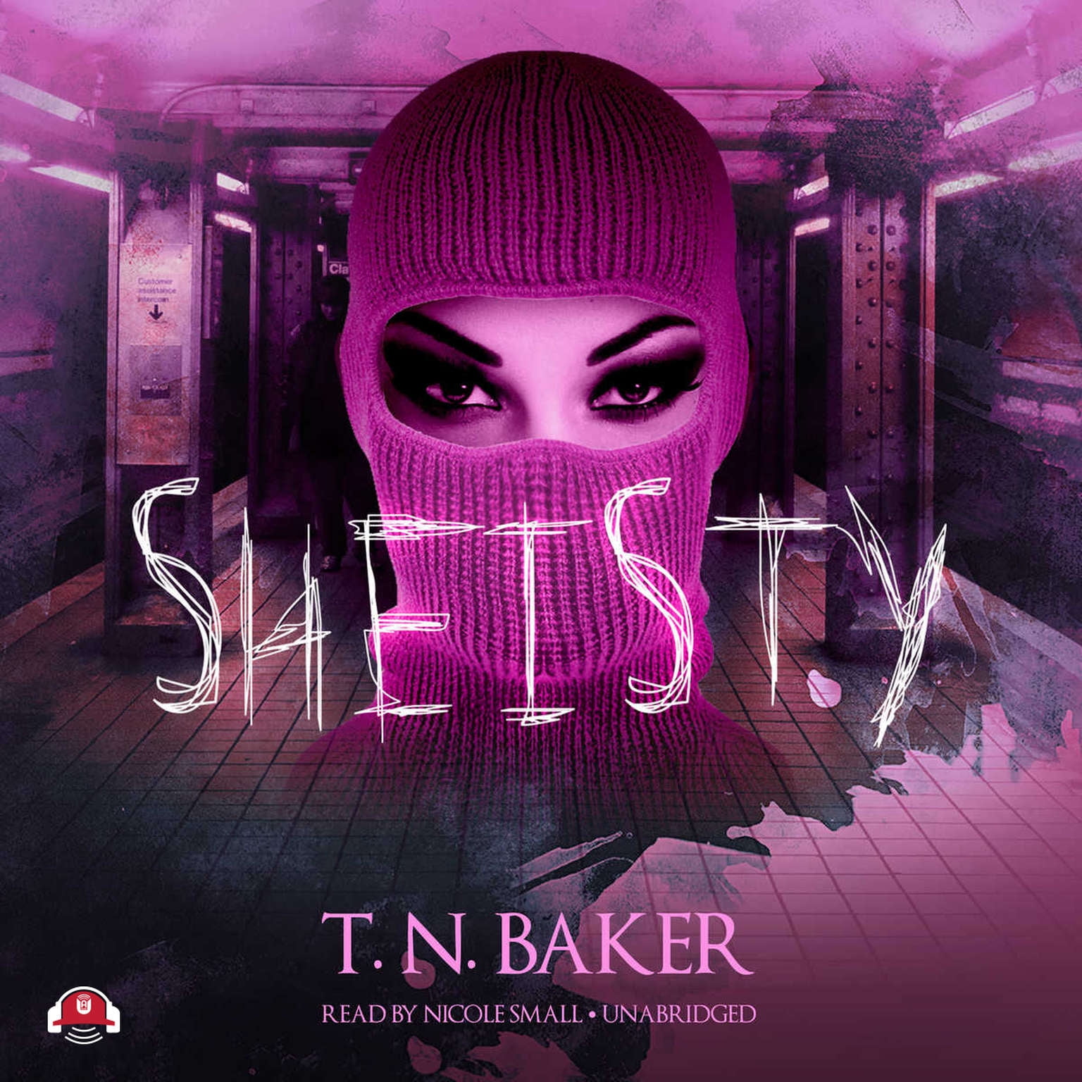 Sheisty by T. N. Baker unabridged 2015 CD ISBN- 9781504654951 - Walmart.com