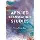 Applied Translation Studies (Paperback) - Walmart.com