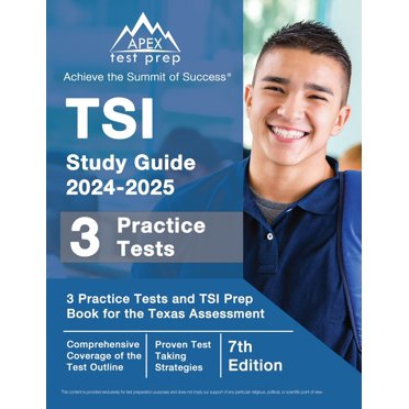 TSI Study Guide 2023-2024: 3 TSI Practice Tests and Assessment ...
