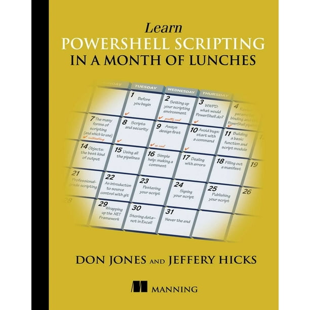 Learn Powershell Scripting in a Month of Lunches (Paperback) - Walmart.com
