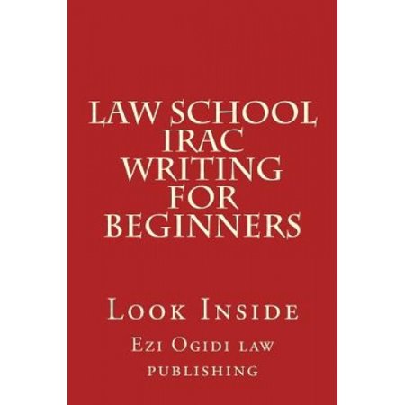 Law School Irac Writing for Beginners: Look Inside | Walmart Canada