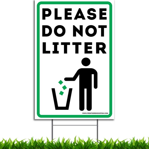 Please Do Not Litter Yard Sign 9"x12" - Corrugated Plastic, Double ...