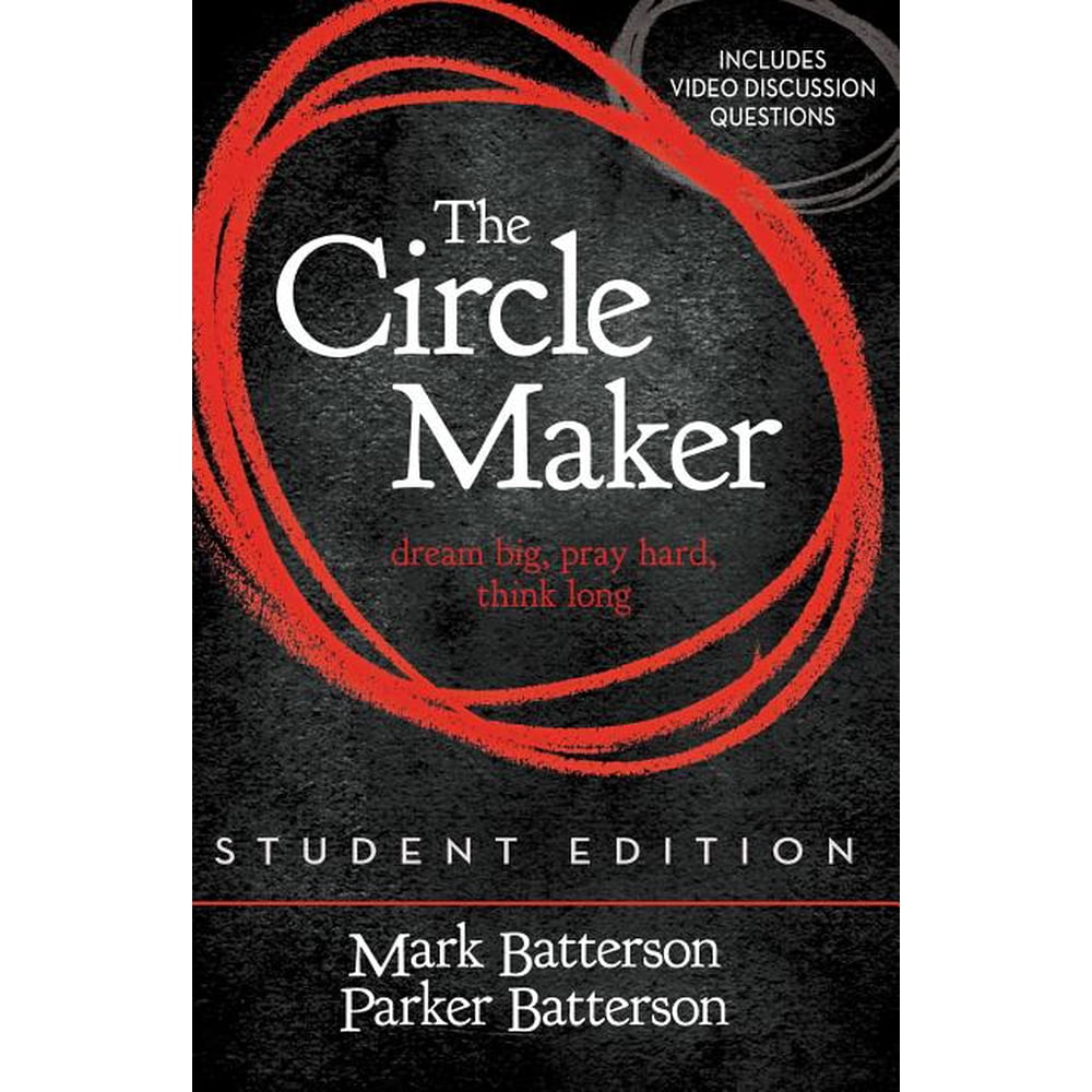 The Circle Maker Student Edition (Paperback) - Walmart.com - Walmart.com