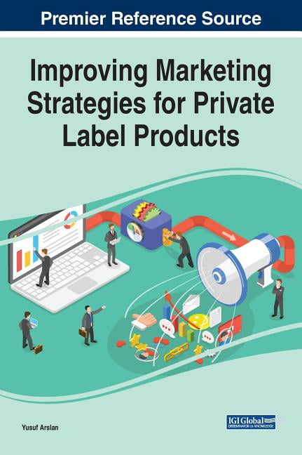 Improving Marketing Strategies for Private Label Products (Hardcover ...