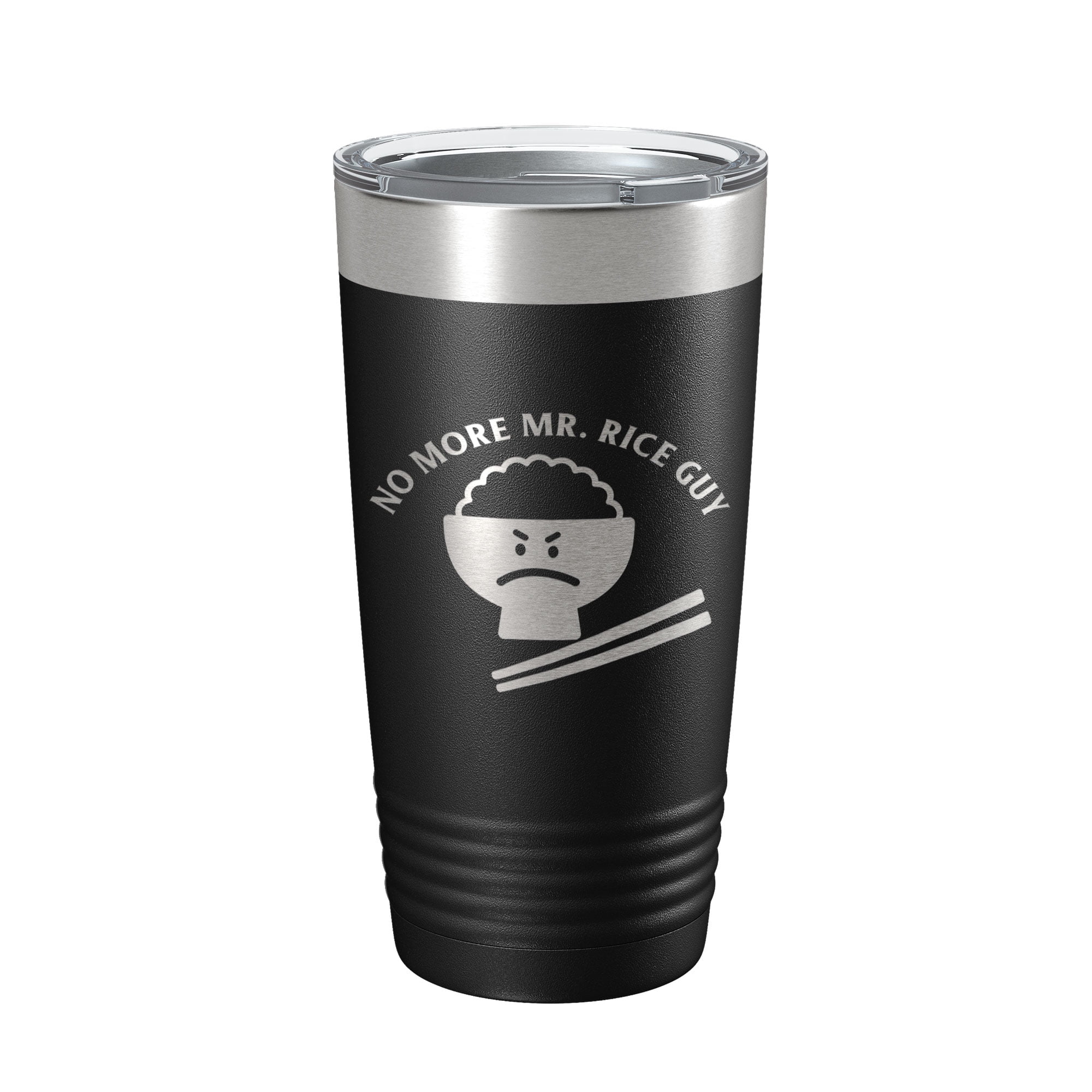 No More Mr. Rice Guy Tumbler Funny Travel Mug Gift Insulated Laser ...