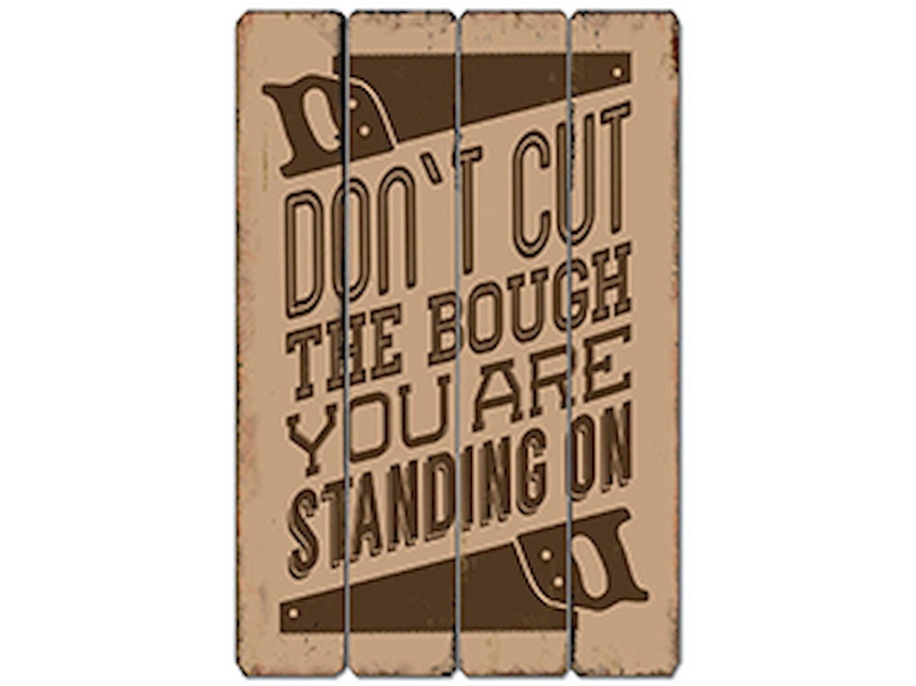 "Don't Cut Bough " Wooden Sign - Walmart.com