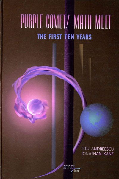 Purple Comet! Math Meet : The First Ten Years - Walmart.com