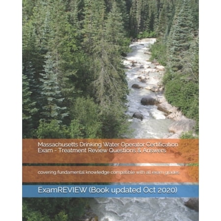 Massachusetts Drinking Water Operator Certification Exam - Treatment ...