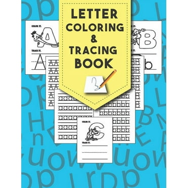 Letter Tracing Book for Toddlers: First Learn to Write Practice ...