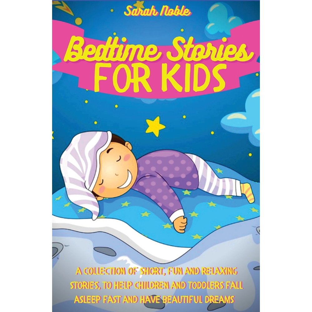 Bedtime Short Stories Bedtime Stories For Kids A Collection Of Short bedtime-short-stories-bedtime-stories-for-kids-a-collection-of-short