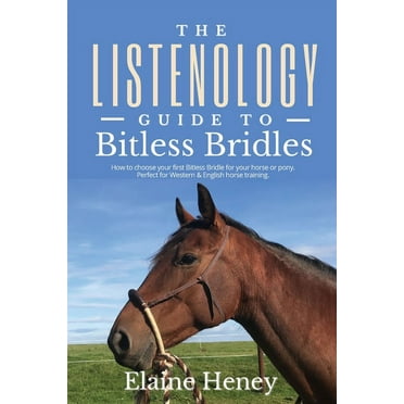 The Equine Listenology Guide - Essential horsemanship, horse body ...