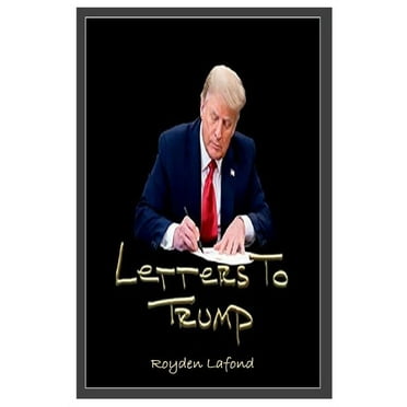 Donald Trump's Success Story: Letters to Trump (Hardcover Book ...