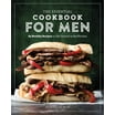 The Essential Cookbook for Men : 85 Healthy Recipes to Get Started in ...