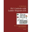 PLC Controls with Structured Text (ST), V3: IEC 61131-3 and best ...