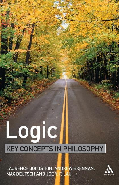 Key Concepts in Philosophy: Logic: Key Concepts in Philosophy ...