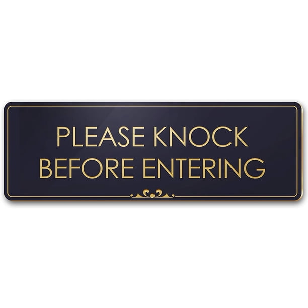 Please Knock Before Entering - Laser Engraved Sign - 3"x9" - .050 Black ...